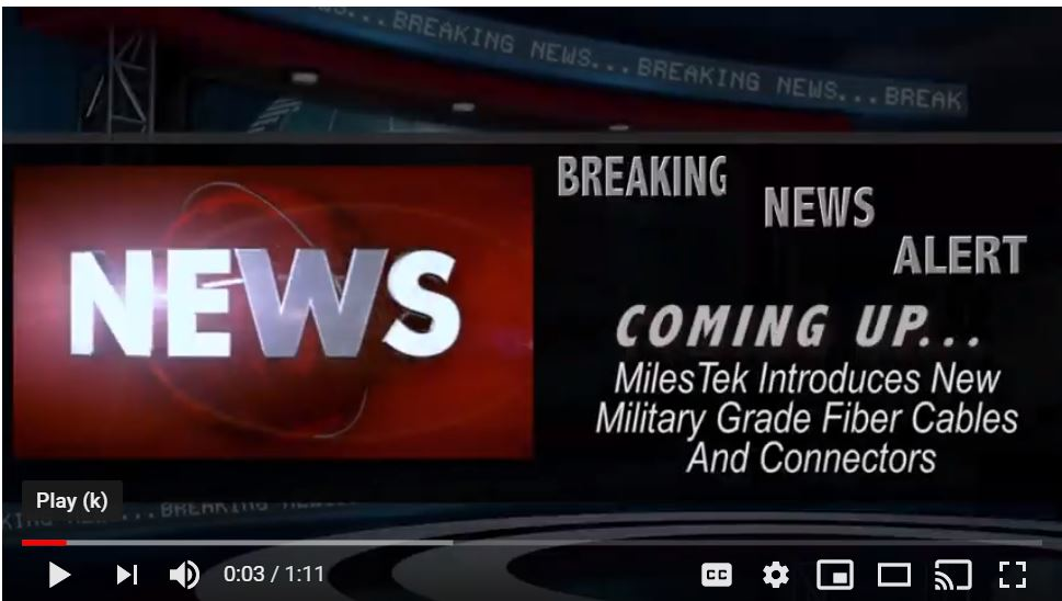 MilesTek Releases New Military Grade Fiber Cables and Connectors ...