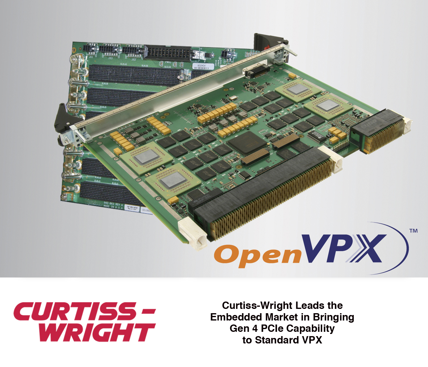 Curtiss-Wright Leads the Embedded Market in Bringing Gen 4 PCIe Capability to Standard VPX ...