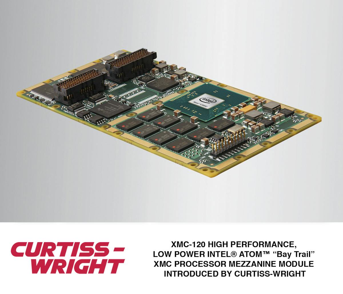 HIGH PERFORMANCE, LOW POWER INTEL® ATOM™ “Bay Trail” XMC PROCESSOR MEZZANINE MODULE INTRODUCED ...